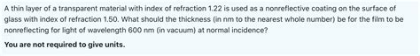 Solved A Thin Layer Of A Transparent Material With Index Of Chegg