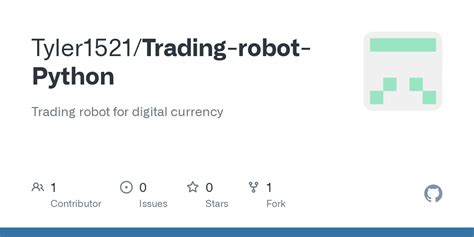 GitHub Tyler Trading Robot Python Trading Robot For Digital Currency