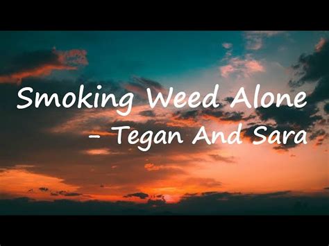 Smoking Weed Alone Quotes