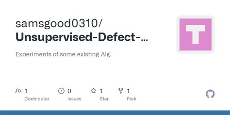 GitHub Samsgood Unsupervised Defect Segmentation Experiments Of Some Existing Alg