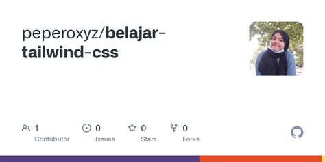 Github Peperoxyzbelajar Tailwind Css