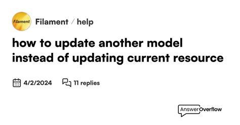 How To Update Another Model Instead Of Updating Current Resource Filament