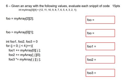 Solved Given An Array With The Following Values Evaluate