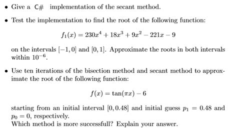Give A C Implementation Of The Secant Method •