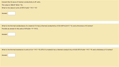 Convert The Si Value Of Thermal Conductivity To Ip Units The Value Is