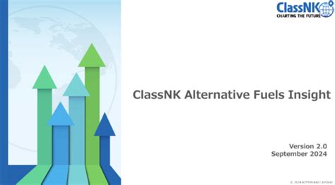 Classnk Releases Updated Alternative Fuels Insight Report Container