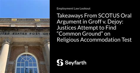 Takeaways From Scotus Oral Argument In Groff V Dejoy Justices Attempt