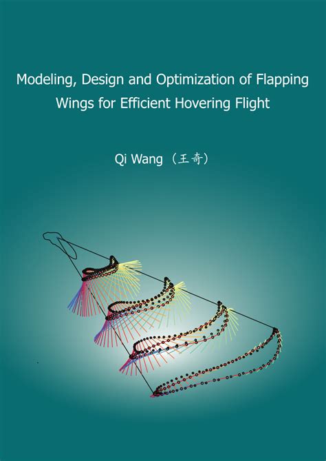 Pdf Modeling Design And Optimization Of Flapping Wings For Efficient Hovering Flight