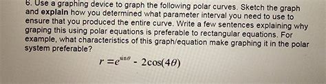 solved 6 use a graphing device to graph the following polar