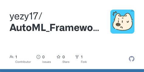 GitHub Yezy17 AutoML Framework
