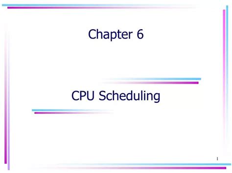 Ppt Chapter 6 Cpu Scheduling Powerpoint Presentation Free Download