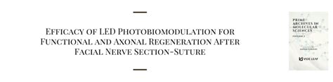 Efficacy Of Led Photobiomodulation For Functional And Axonal