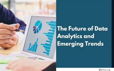 The Future Of Data Analytics And Emerging Trends Iabac