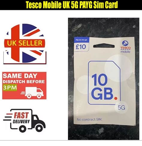 Tesco Mobile 4g 5g Pay As You Go Uk Data Sim Card