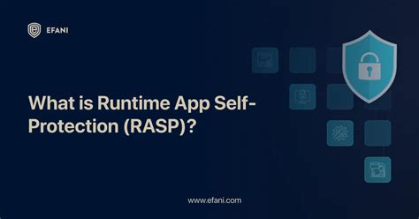 What Is Runtime App Self Protection Rasp