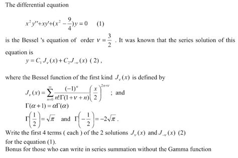 Solved The Differential Equation Is The Bessels Equation