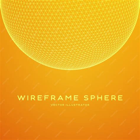 Premium Vector Abstract Wireframe Sphere Premium Vector Abstract Wireframe Sphere