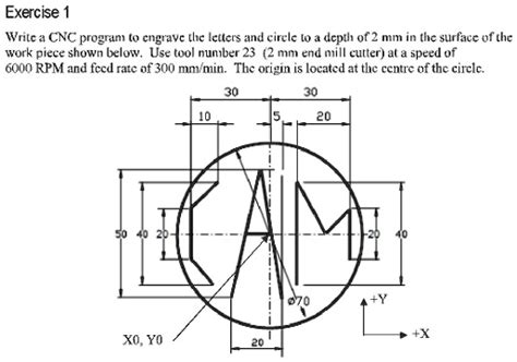 Exercise1 Write A Cnc Program To Engrave The Letters And Cirele To A