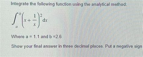 solved integrate the following function using the analytical