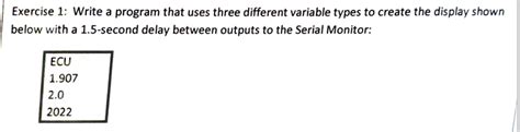 Solved Exercise 1 Write A Program That Uses Three Different