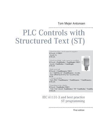 PLC Controls With Structured Text ST IEC 61131 3 And Best Practice