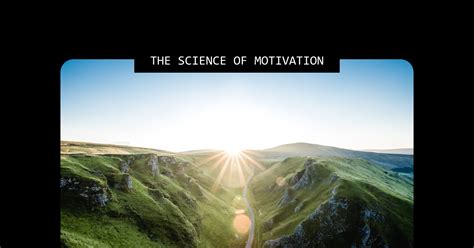 The Science Of Motivation How To Get And Stay Motivated Ness Labs