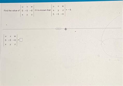 Solved U Find The Value Of 5 5 V W 5 5 6 X K C N X W Chegg Com