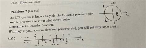 Solved Problem 2 25 Pts An Lti System Is Known To Yield