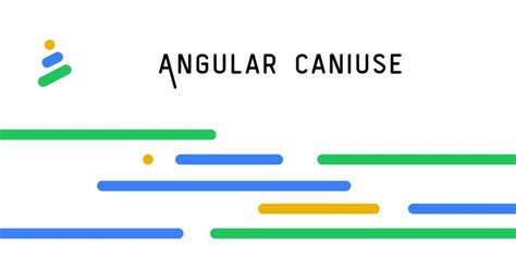 Brandon Roberts On Linkedin Angular Caniuse