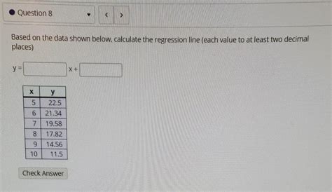 solved question 8 based on the data shown below calculate