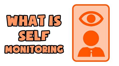 What Is Self Monitoring Explained In 2 Min Youtube