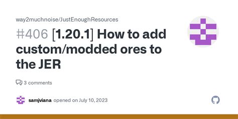1201 How To Add Custommodded Ores To The Jer · Issue 406