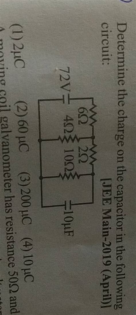 Determine The Charge On The Capacitor In The Following Circuit Filo