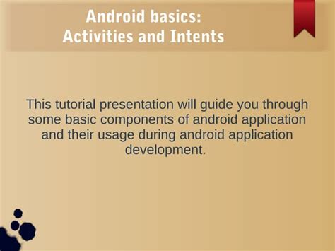 Ppt 2 Androidbasics Ppt