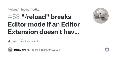 Reload Breaks Editor Mode If An Editor Extension Doesnt Have A Shutdown Function · Mojang