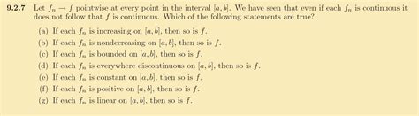 Solved Let Fn F Pointwise At Every Point In The Chegg Com