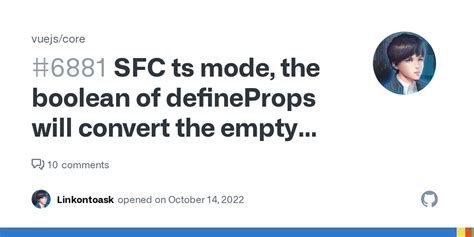Sfc Ts Mode The Boolean Of Defineprops Will Convert The Empty String To True · Issue 6881