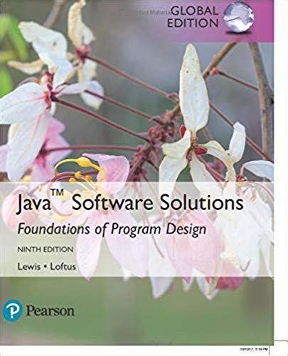 Java Software Solutions 9th Global Edition Pdf Ebook Get Cheap And Free Textbooks