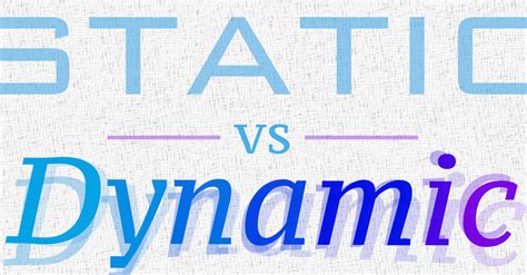 Static Vs Dynamic Website Design