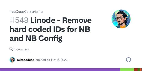 linode remove hard coded ids for nb and nb config · issue 548 · freecodecamp infra · github