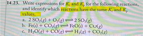 Solved Write Expressions For Kc And Kp For The Chegg