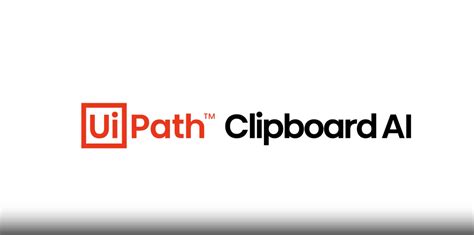 Uipath Clipboard Ai Step By Step Tutorial Automation Vault