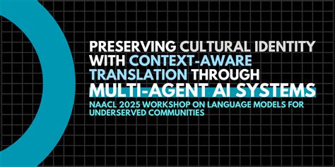 Github Ciol Researchlabcontext Awaretranslationmas Code For Preserving Cultural Identity