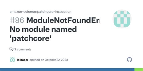 Modulenotfounderror No Module Named Patchcore · Issue 86 · Amazon Sciencepatchcore
