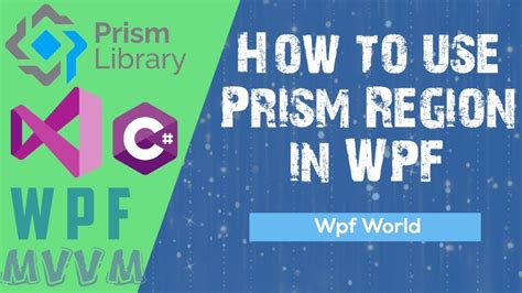 How To Use Prism Region In WPF YouTube