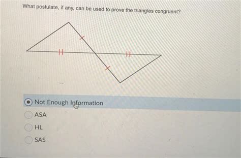 Solved What Postulate If Any Can Be Used To Prove The