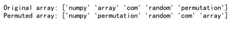 Mastering Numpy Random Permutation A Comprehensive Guide To Shuffling