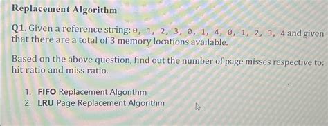 Solved Replacement Algorithmq1 ﻿given A Reference String