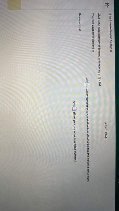 solved it the inverse demand function is p 50−0 50 what is