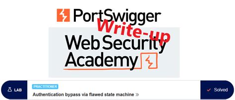 Write Up Authentication Bypass Via Flawed State Machine Portswigger